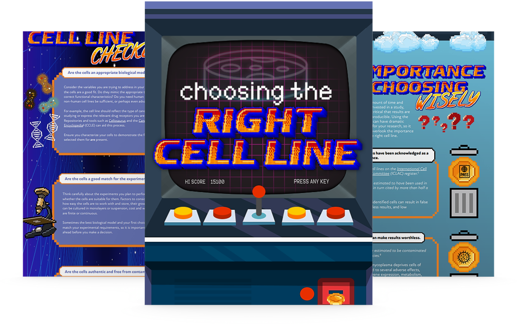 Choosing the Right Cell Line Choosing the Right Cell Line