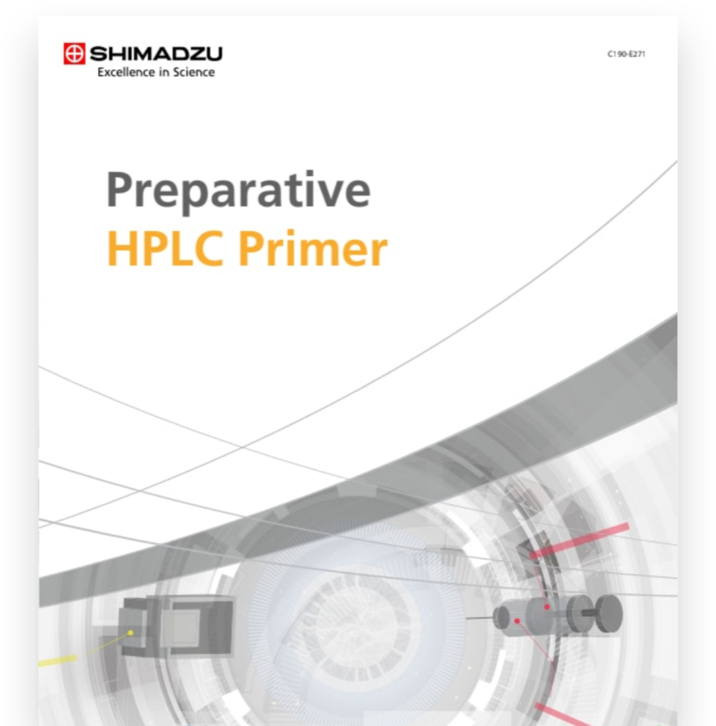 Your Guide to Preparative HPLC Primer