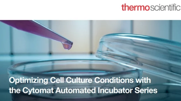 Optimizing Cell Culture Conditions with the Cytomat Automated Incubator ...