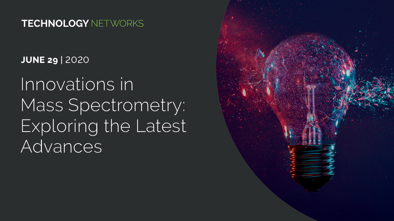 Innovations In Mass Spectrometry: Exploring the Latest Advances